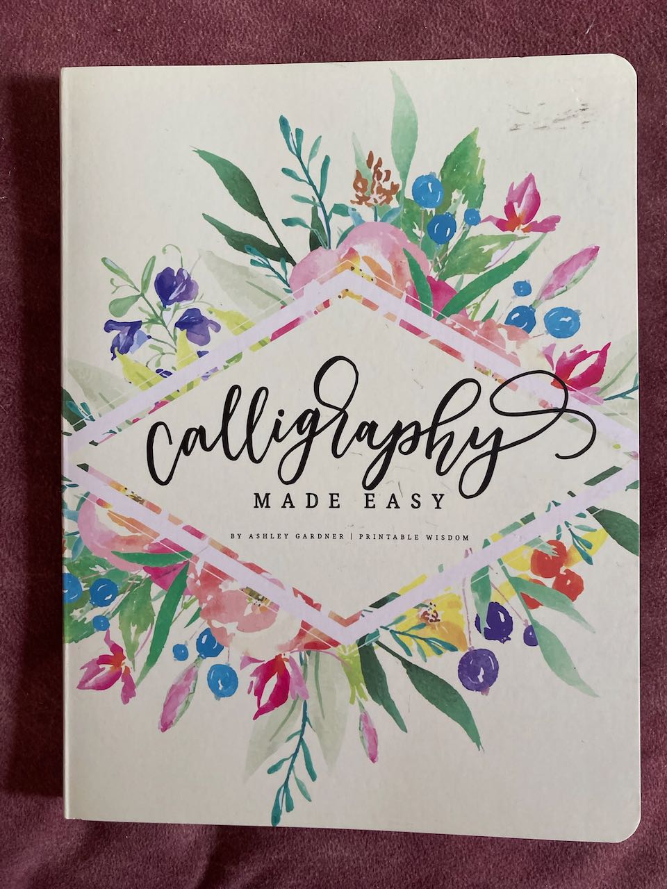 Calligraphy Made Easy - Simply Emily Rose